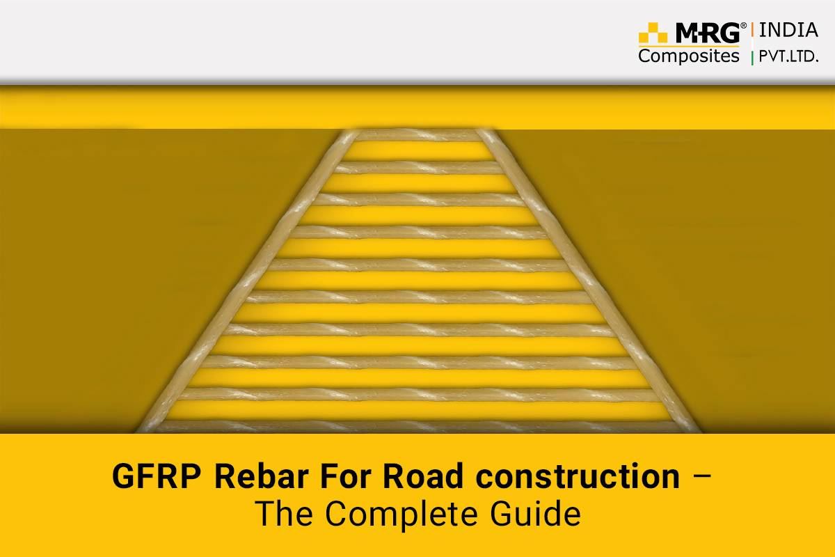 GFRP Rebar For Road construction - The Complete Guide - MRG Composites ...